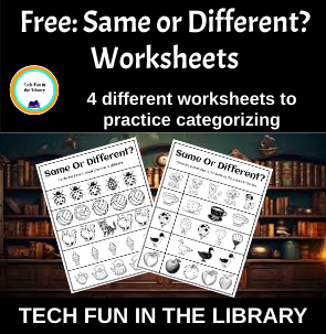 Same Same But Different: Kindergarten Lesson – Tech Fun In The Library